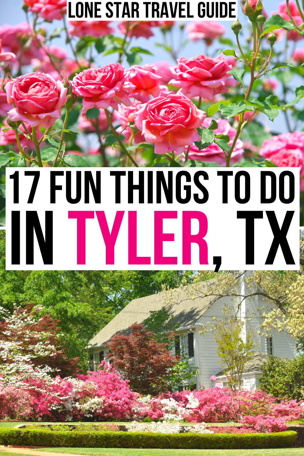 17 Terrific Things to Do in Tyler, TX - Lone Star Travel Guide