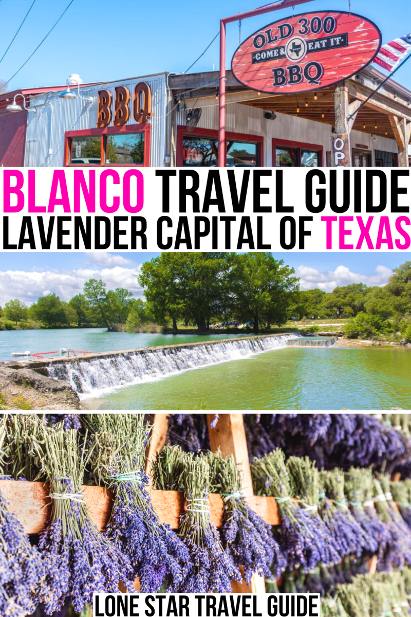 13 Blissful Things to Do in Blanco, Texas - Lone Star Travel Guide