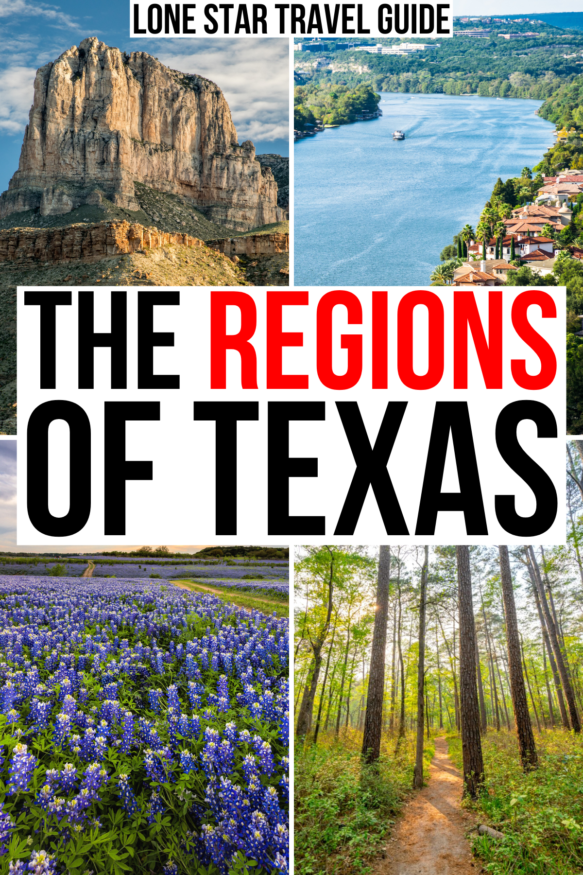The 7 Regions of Texas (+ Things to Do There!) - Lone Star Travel Guide